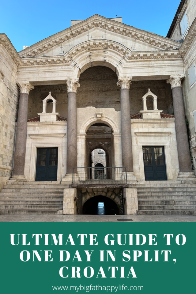 Ultimate Guide to One Day in Split, Croatia - My Big Fat Happy Life